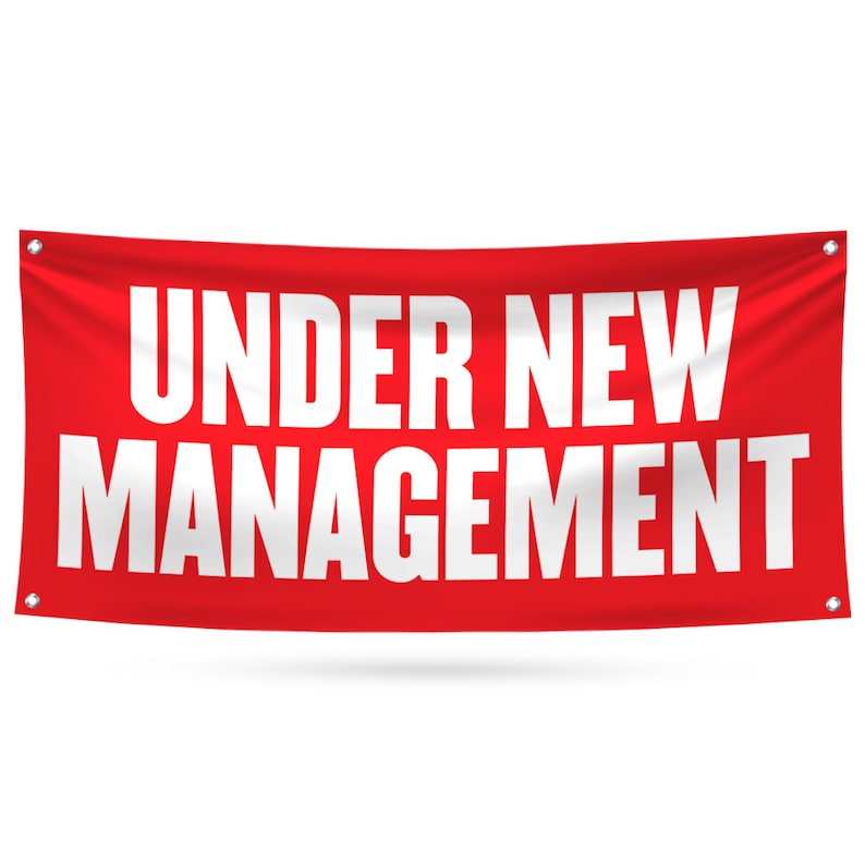 Under New Management Banner Sign - 13 Oz Heavy Duty Waterproof Under ...
