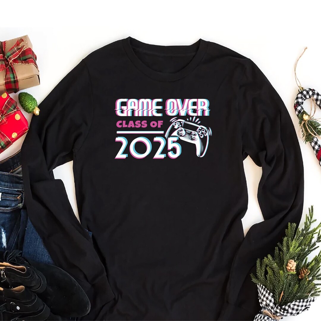 Game Over Class of 2025 Long Sleeve T-shirt, Graduation Gamer Unisex ...