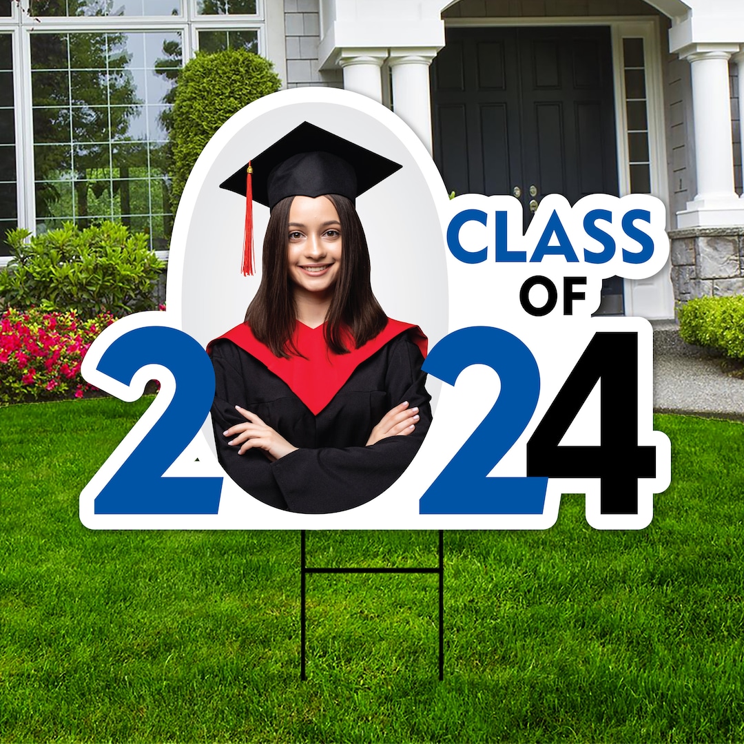 Custom Graduation Photo Yard Sign 2024 Class of 2024, School Colors ...