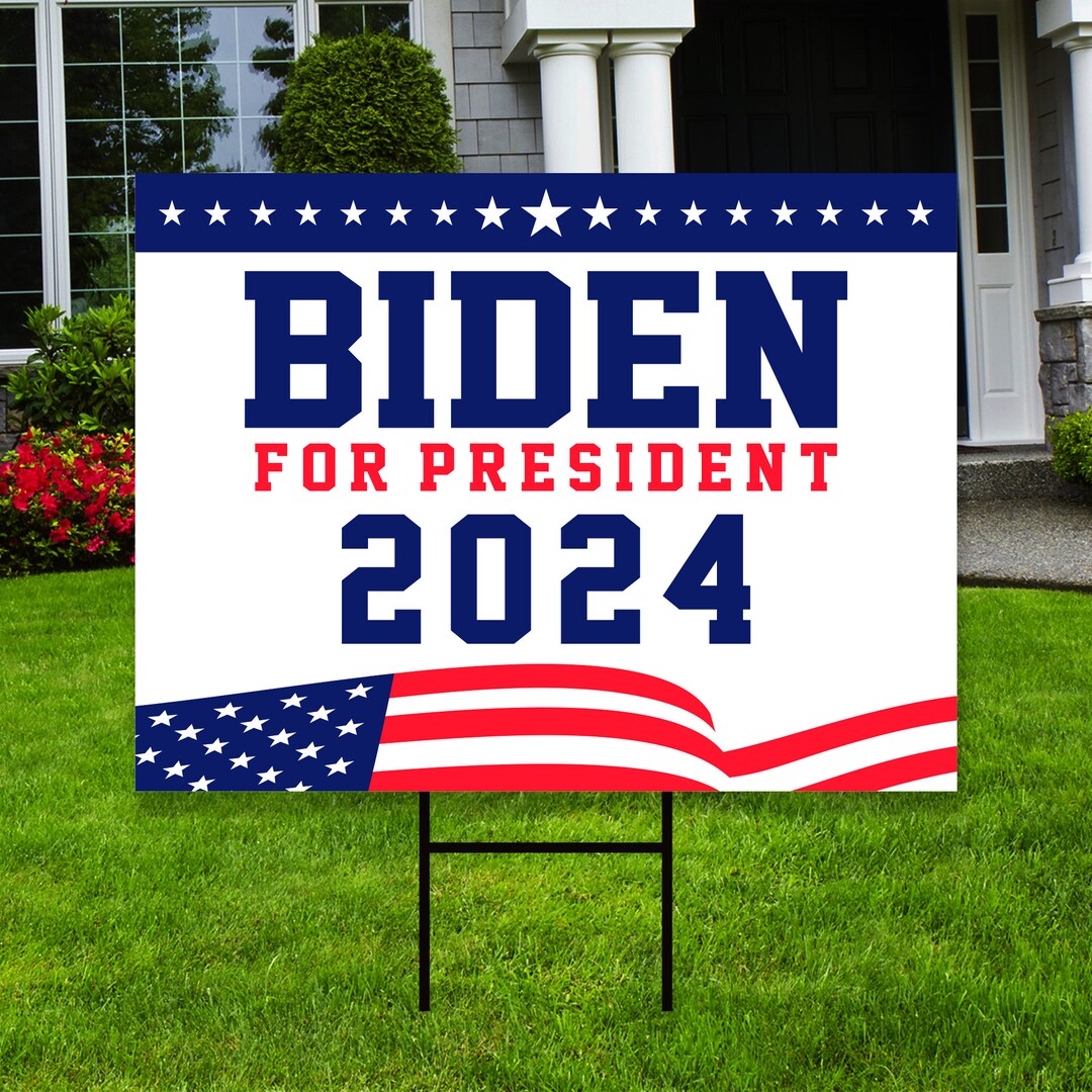 Biden 2024 Yard Sign Coroplast Joe Biden for President 2024 Lawn Sign ...