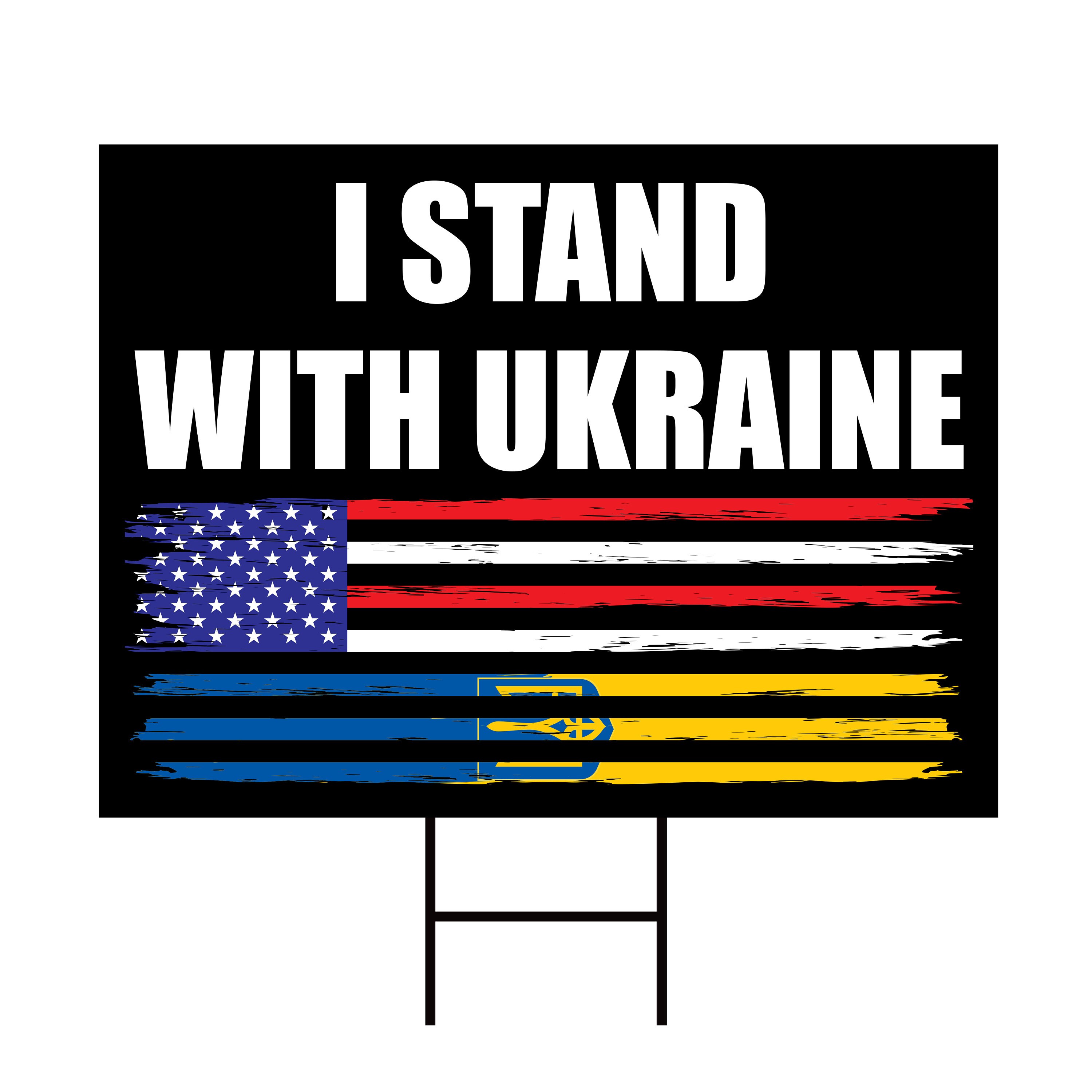 I Stand With Ukraine Yard Sign Coroplast We Stand With - Etsy