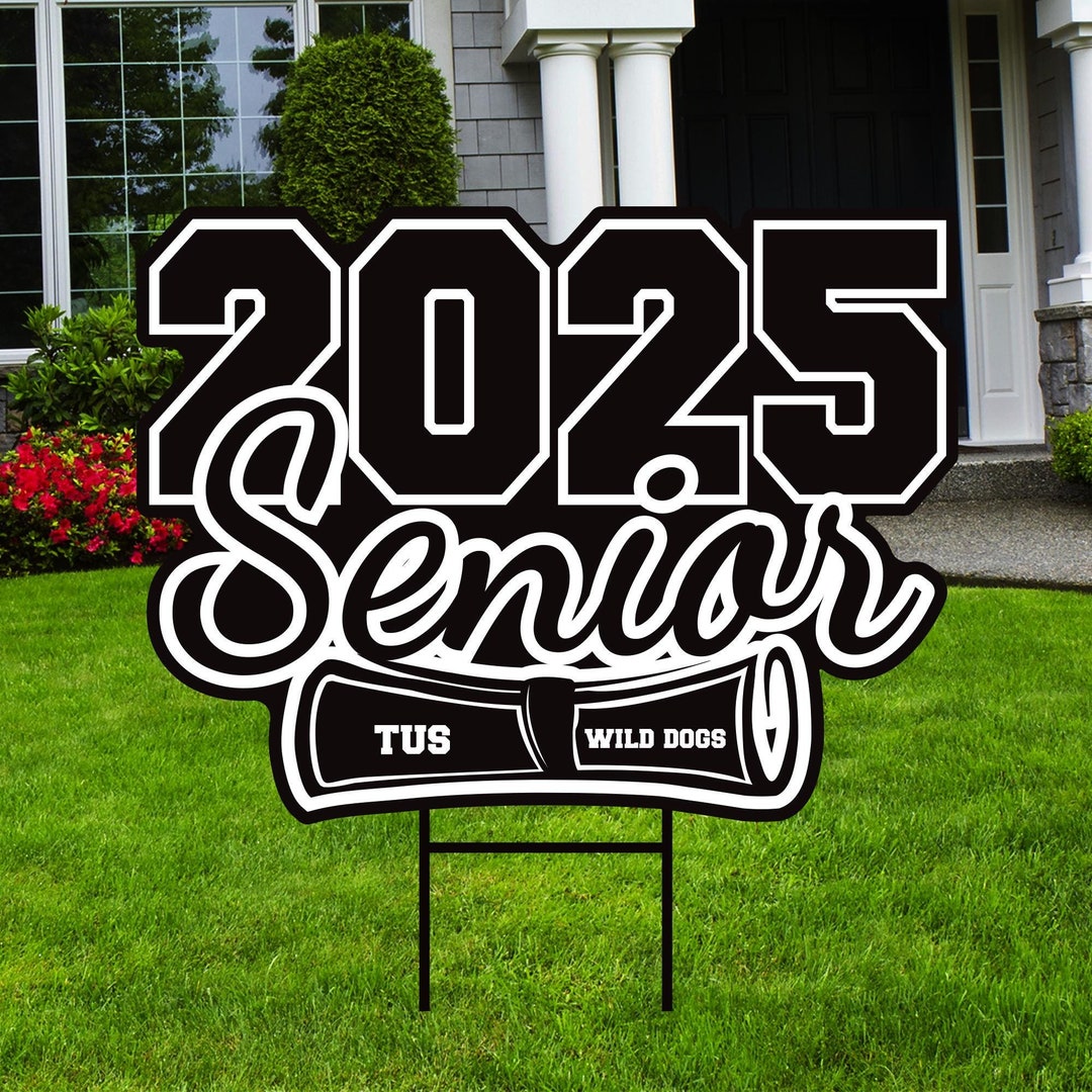 Personalized Graduation Senior Yard Sign 2025, Senior Grad Sign, Class ...