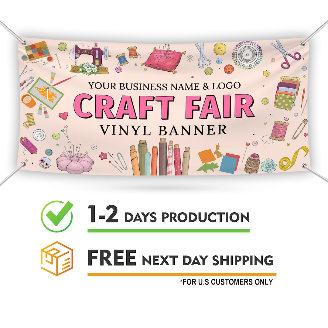 Custom Craft Show Banner Sign, 13 Oz Weather Proof Tent Canopy Table ...