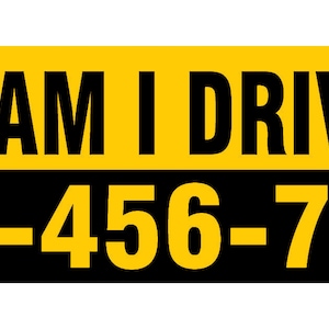 How Am I Driving? Sticker Vinyl Decal - Custom Phone Number Vinyl ...