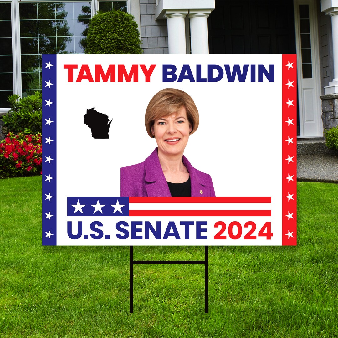 Tammy Baldwin US Senate Yard Sign Coroplast US Senate Election ...