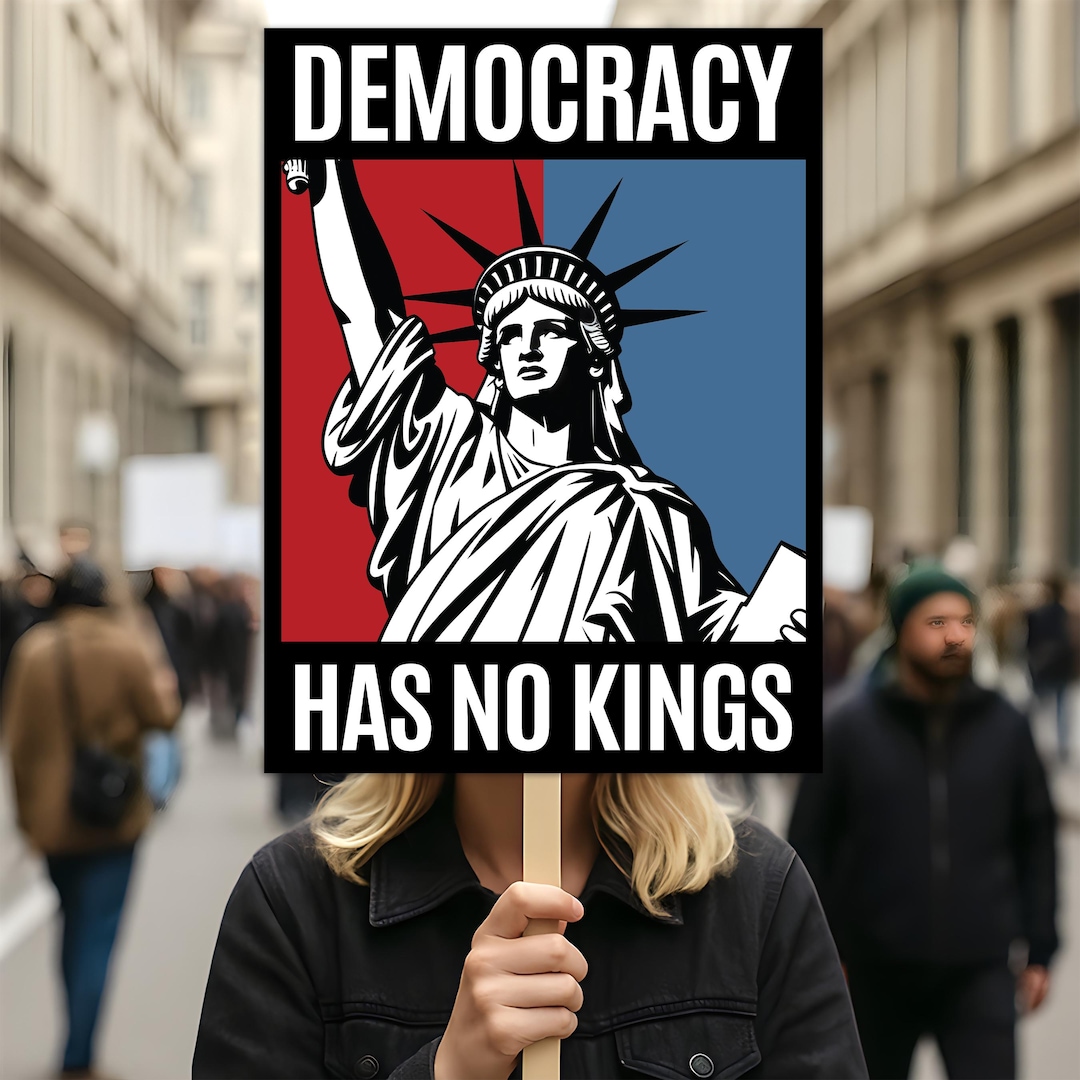 Democracy Has No Kings Protest Sign, Anti-trump Resistance Political ...