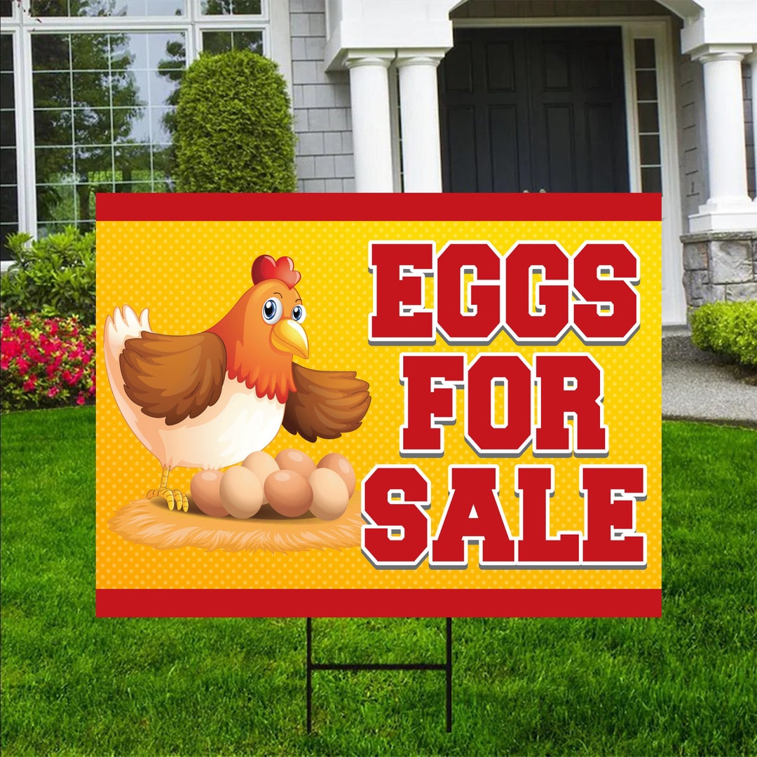Eggs for Sale Yard Sign, Coroplast Long Lasting Rust Free Farm Fresh ...