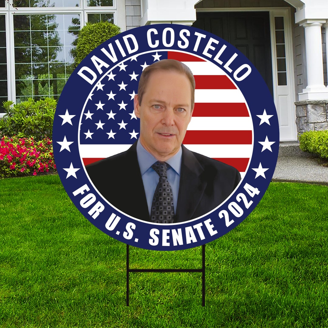 David Costello US Senate Yard Sign Coroplast US Senate Election Maine ...