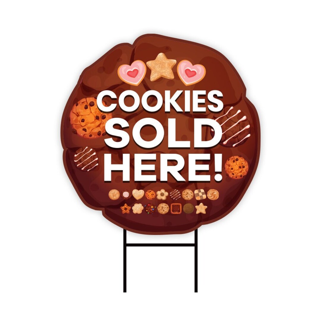 Cookies Sold Here Yard Sign Coroplast Visible Text Long - Etsy