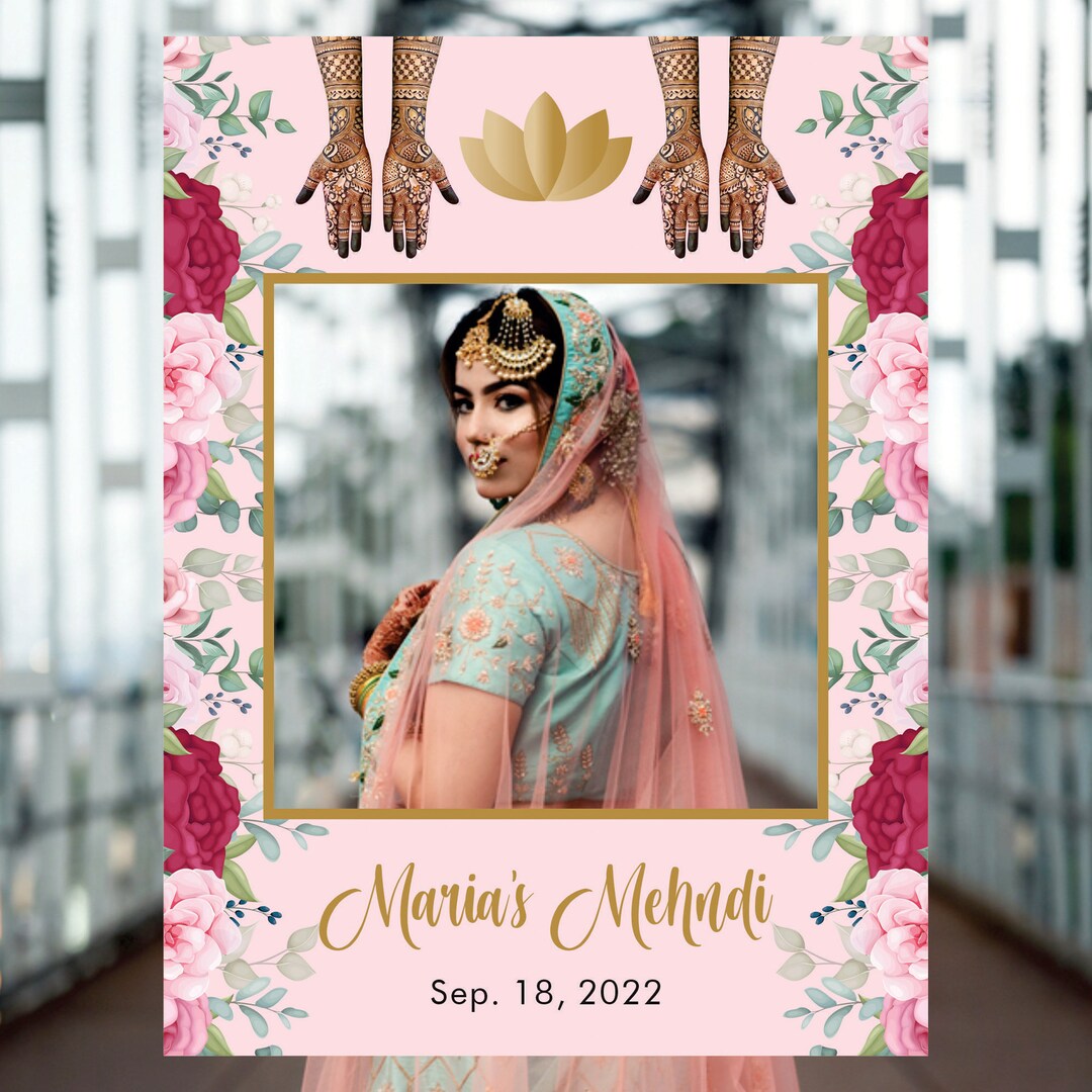 Personalized Mehndi Selfie Frame, Mehndi Selfie Frame, Photo Booth ...