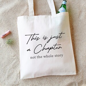 This is Just a Chapter Not the Whole Story Tote Bag, Cancer Support ...