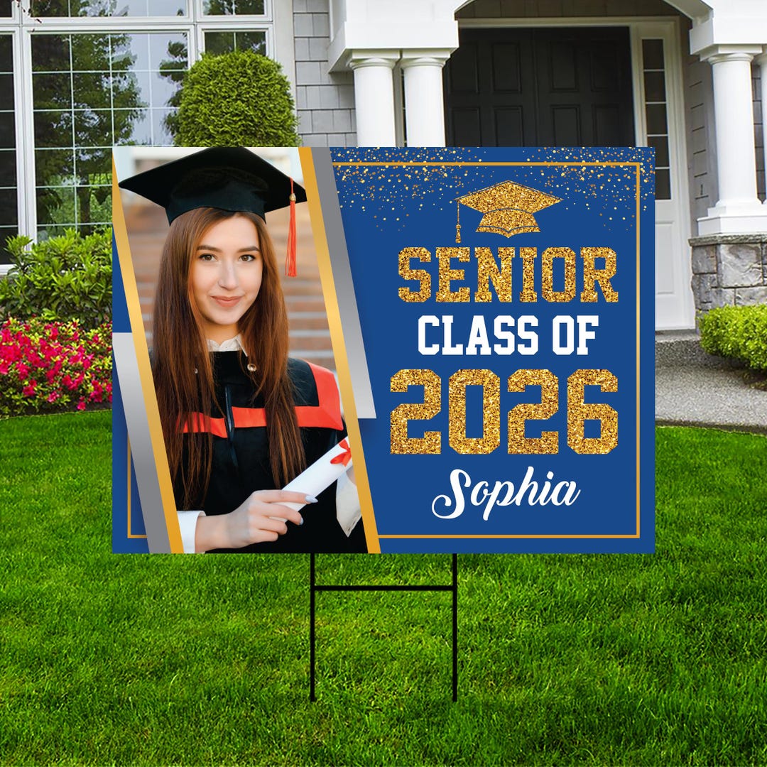 Personalized Graduation Yard Sign 2026 With Photo, 2026 Senior Grad ...