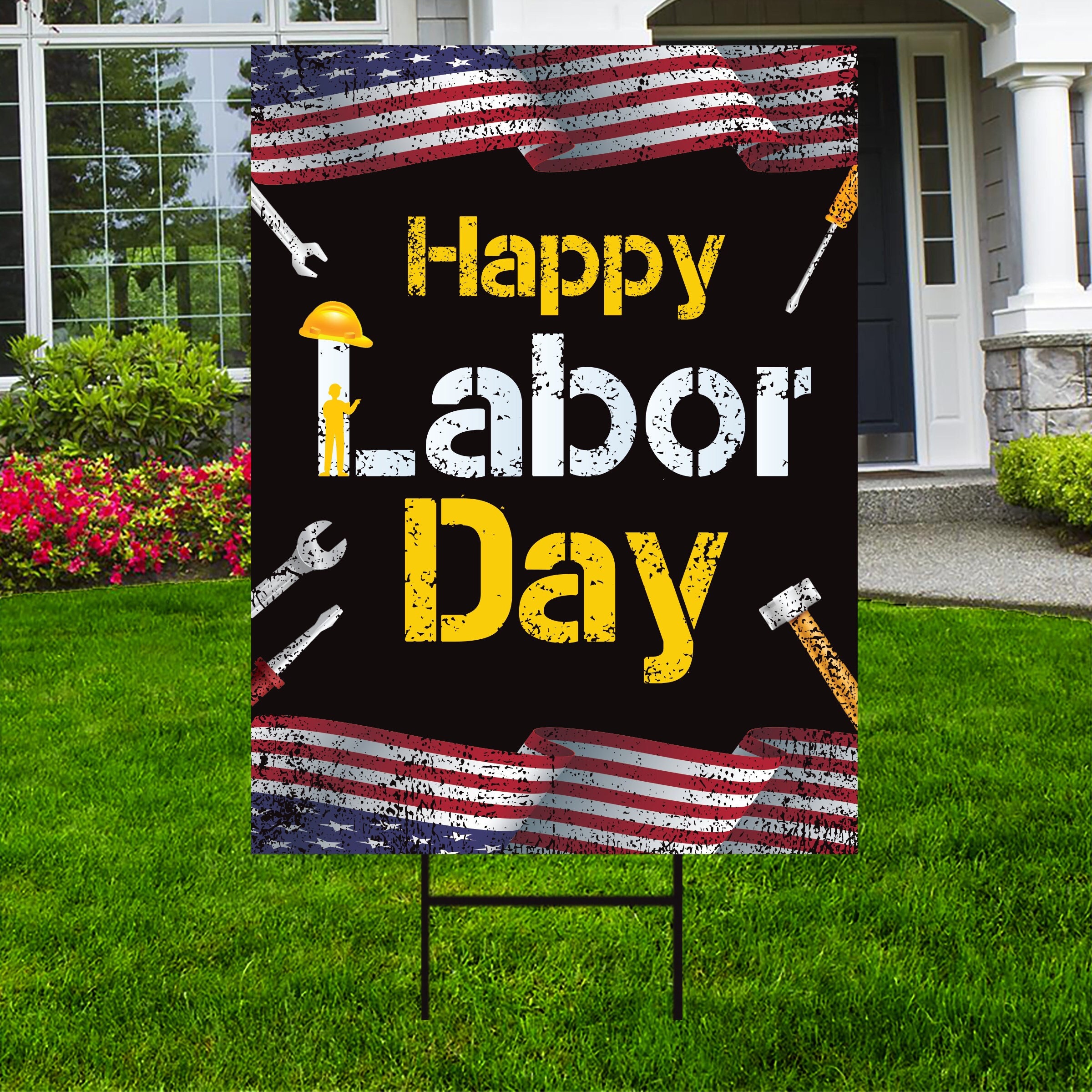 Happy Labor Day Yard Sign - Coroplast American Labor Day Sign US Flag ...