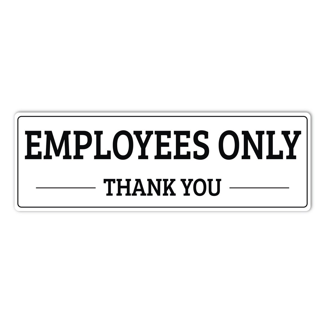 Employees Only Sign for Door or Wall 9" X 3", Easy to Mount Plastic ...