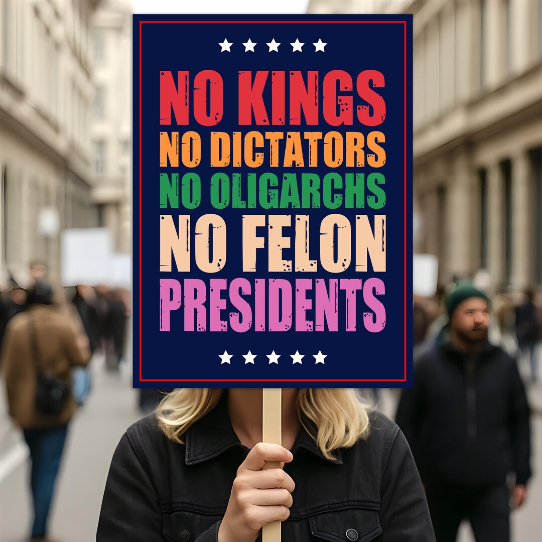 No Kings in America Protest Sign, Anti-trump Resistance, No Felon ...