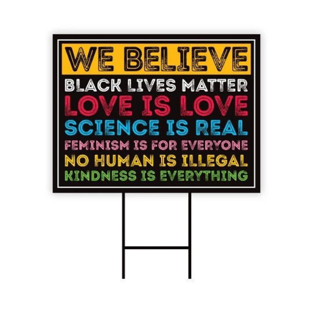We Believe Yard Sign 18 X 12 Visible Text Long Lasting Rust Free Black ...
