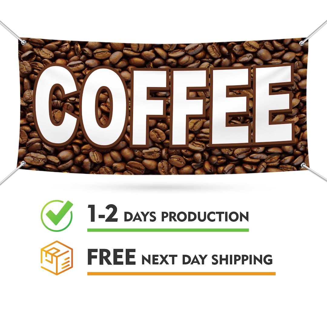 Coffee Banner Sign - 13 Oz Heavy Duty Waterproof Coffee Vinyl Banner ...