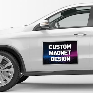 Custom Car Magnets Personalize Your Message Personalized Car Magnet Decal Magnetic Vehicle Sign Great for Commercial Marketing Etsy
