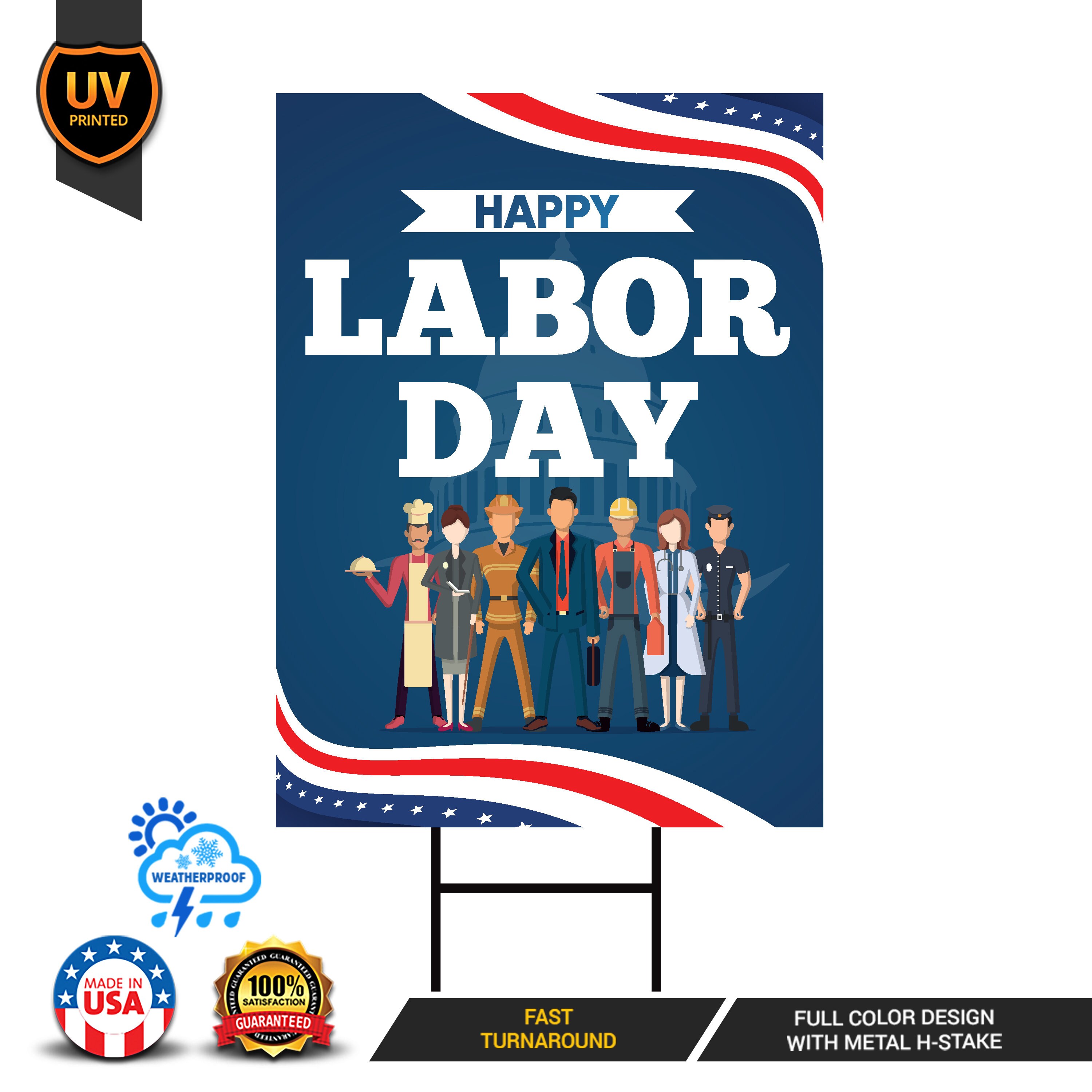Happy Labor Day Yard Sign - Coroplast American Labor Day Sign US Flag ...