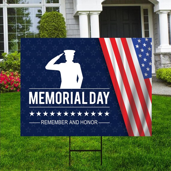 Memorial Day Yard Sign Coroplast Remember and Honor Our - Etsy