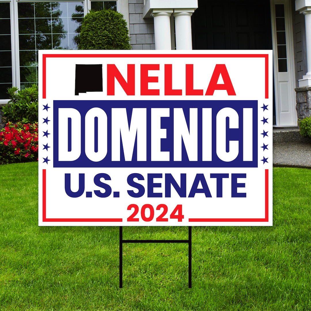 Nella Domenici US Senate Yard Sign Coroplast US Senate Election New ...