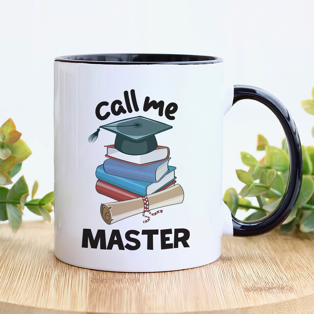 Personalized Graduation Mug, Call Me Master, Custom Name, University ...