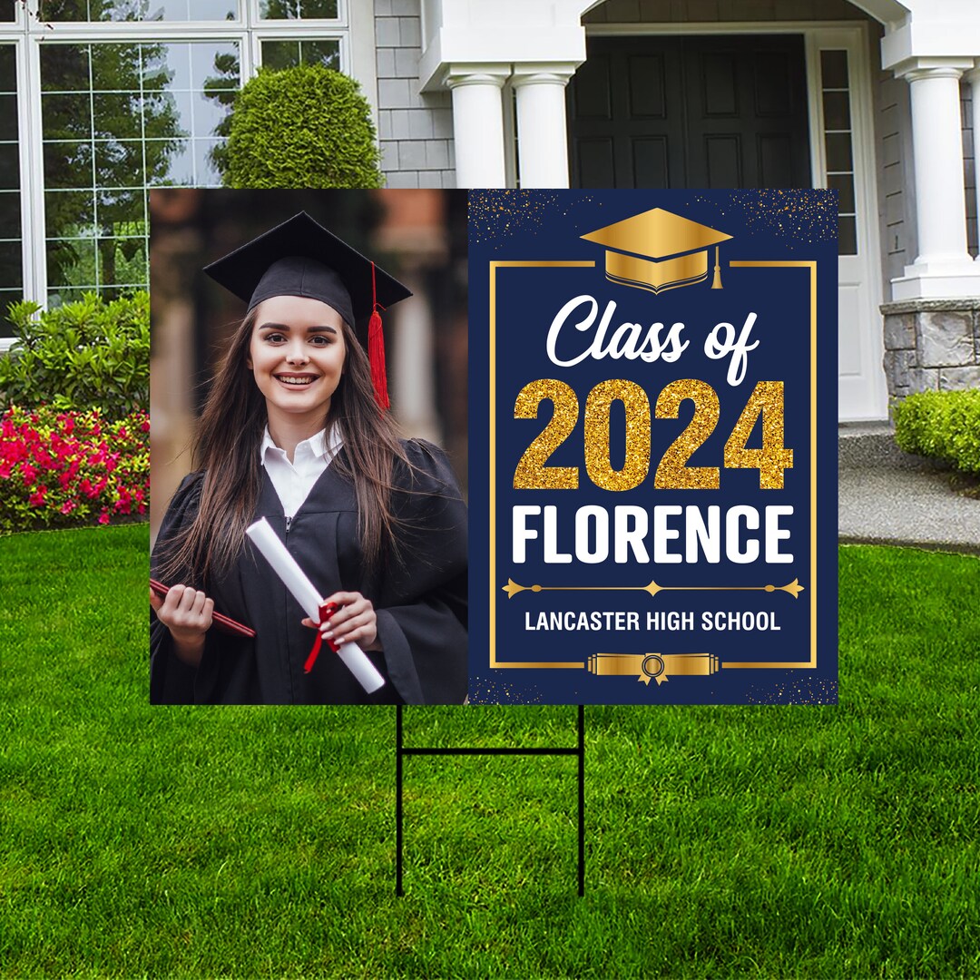 Personalized Graduation Yard Sign 2024 With Photo, 2024 Senior Grad ...