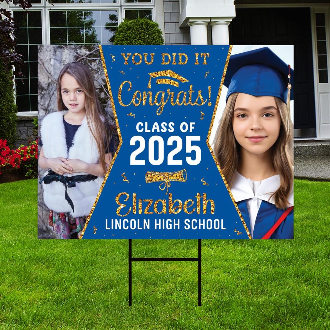 Personalized Graduation Yard Sign 2025 With Photo - Grad Sign, Class of ...