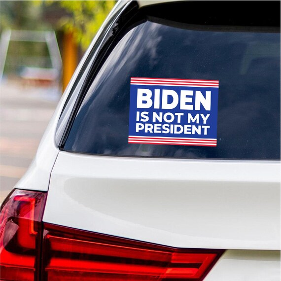 Biden is Not My President Sticker Vinyl Decal Biden is Not - Etsy