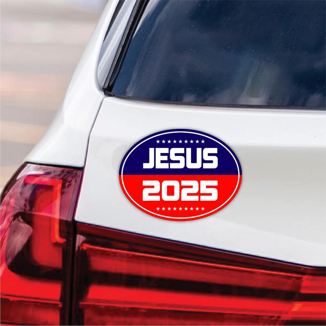 Jesus Christ 24 Only Jesus Can Save This Nation Car Magnet, Jesus 2025 ...
