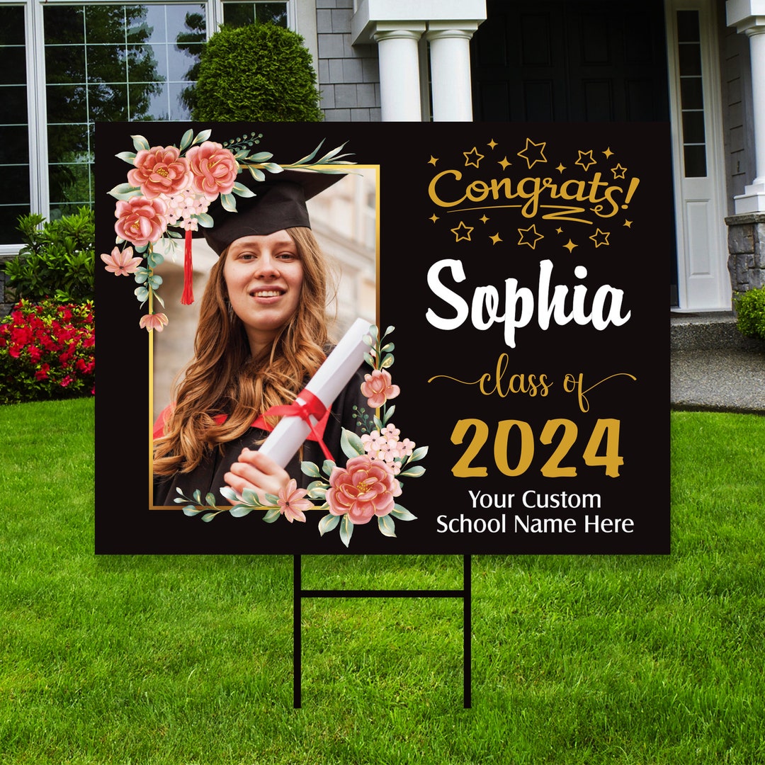 Personalized Graduation Yard Sign 2024 With Photo, 2024 Senior Grad ...