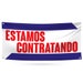 Estamos Contratando Banner Sign 13 Oz Heavy Duty Waterproof Estamos ...