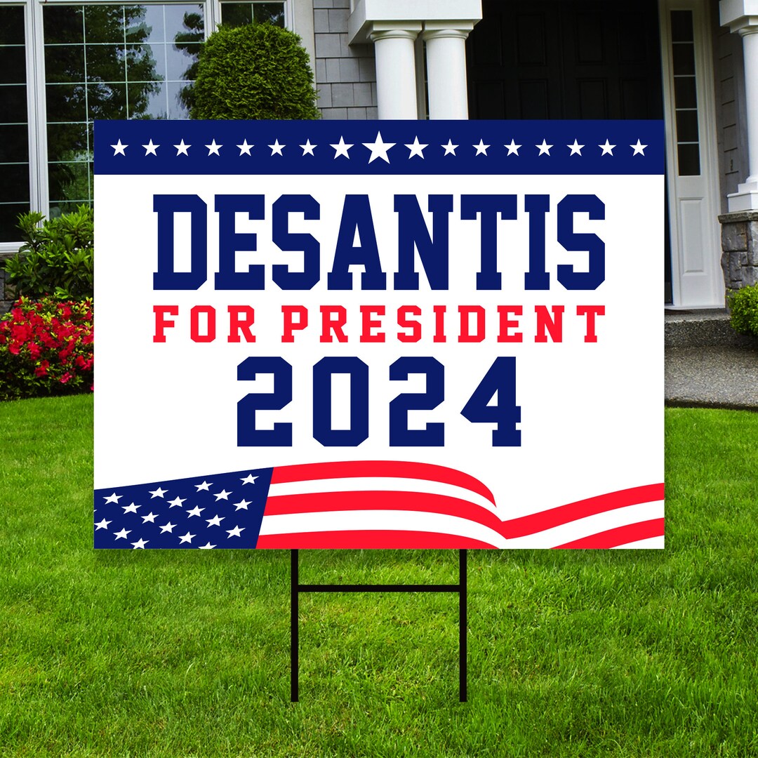 Ron Desantis 2024 Yard Sign Coroplast Ron Desantis for President 2024 ...