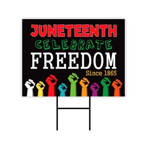 Juneteenth Day Yard Sign Coroplast Peace Love Juneteenth Black Pride ...