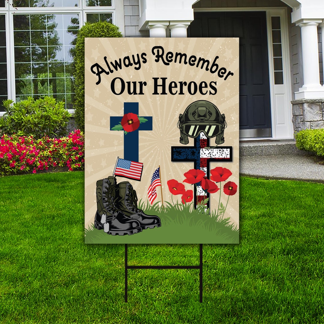 Memorial Day Yard Sign Coroplast Always Remember Our Heroes - Etsy