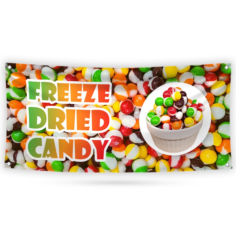 Freeze Dried Candy Banner Sign - 13 Oz Heavy Duty Waterproof Freeze ...