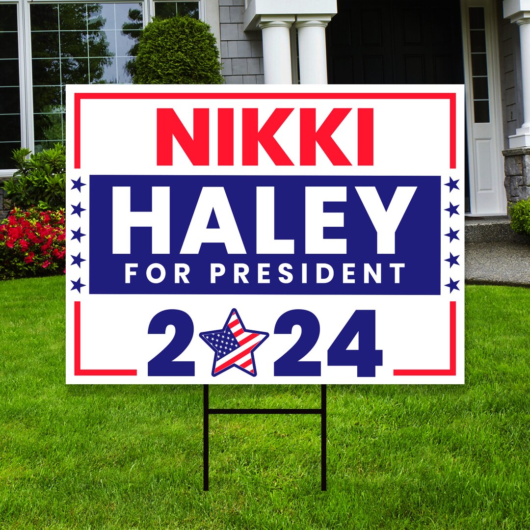 Nikki Haley 2024 Yard Sign Coroplast Nikki Haley for President 2024 ...
