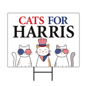 Kamala Harris 2024 Yard Sign Coroplast Cats for Harris Sign, Harris for ...