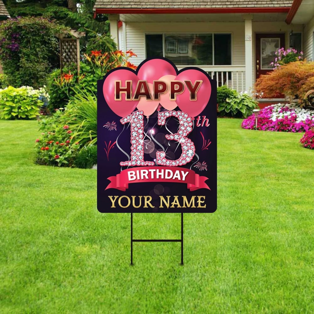 13th Birthday Yard Sign Decorations 18" X 24" - Coroplast 13 Year Old ...