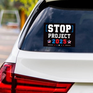 Stop Project 2025 Sticker Vinyl Decal, Vote Democrat Vinyl Sticker ...