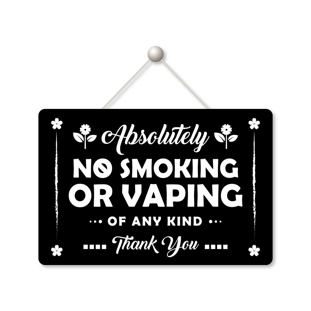 Absolutely No Smoking Vaping Sign 6 X 4 Easy to - Etsy