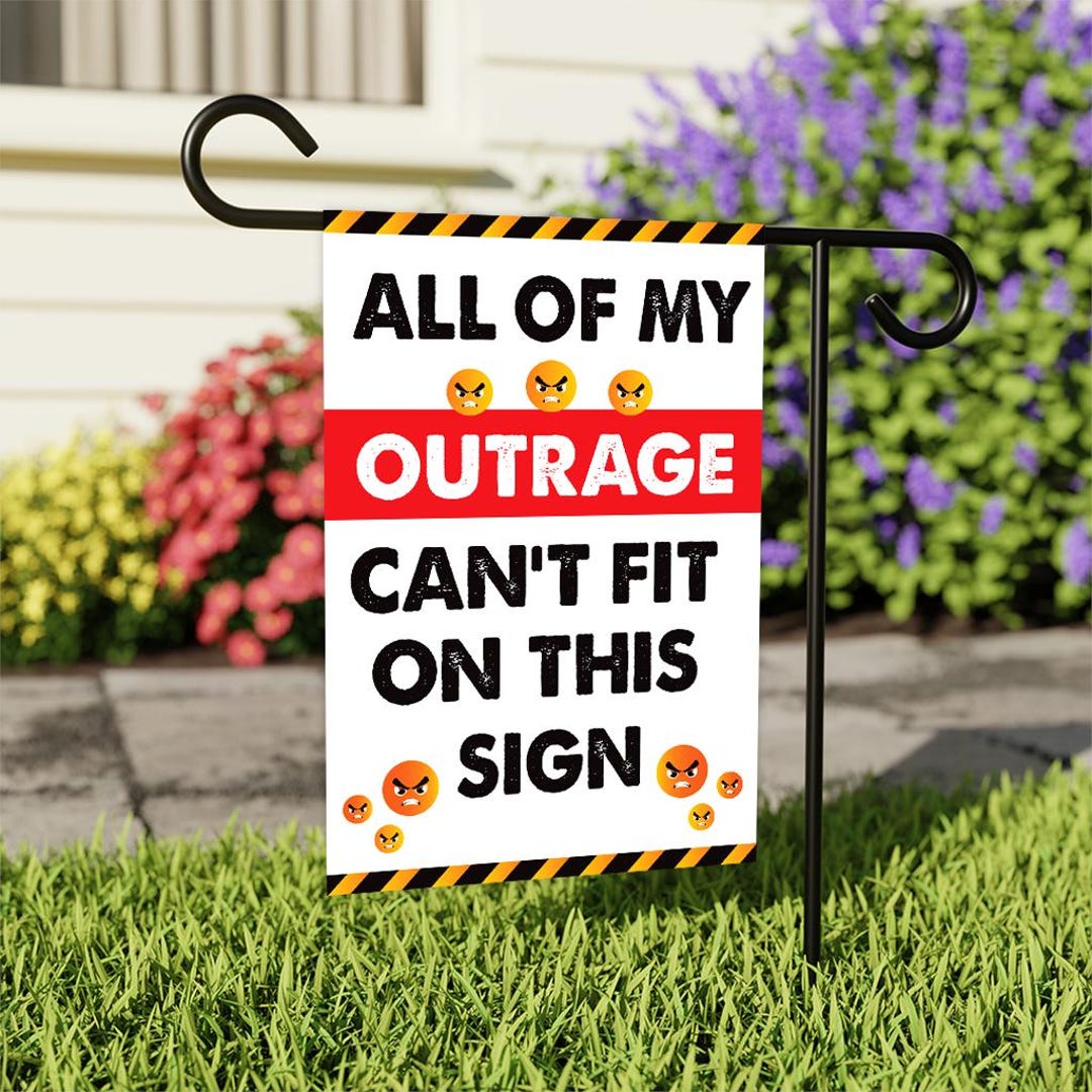 All of My Outrage Protest Garden Flag Sign, Double Sided, Resist Hate ...