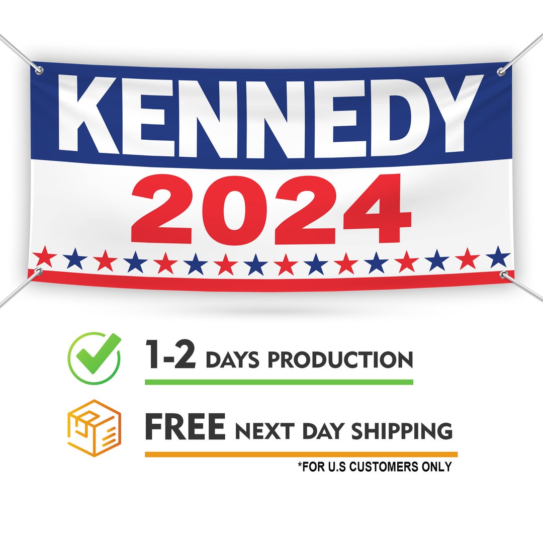 Kennedy 2024 Banner Sign 13 Oz Waterproof RFK Jr. Election - Etsy