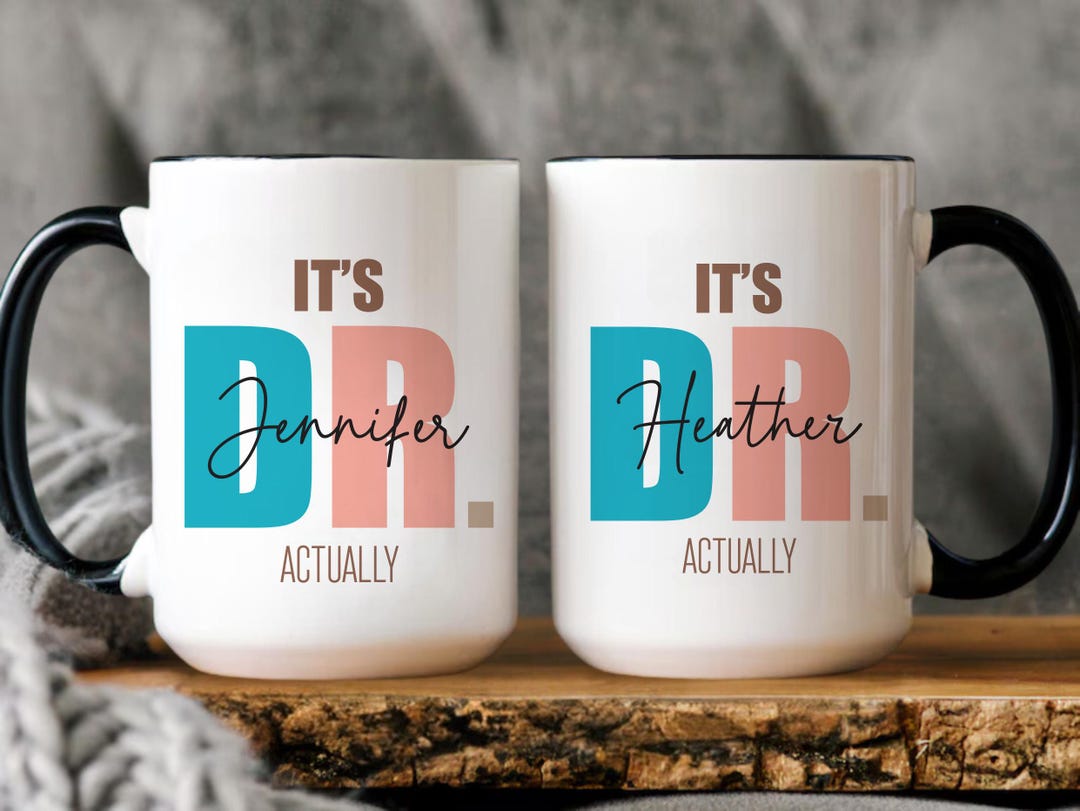 It’s Actually Dr Coffee Mug, Funny Doctor Graduation Mug, Custom ...