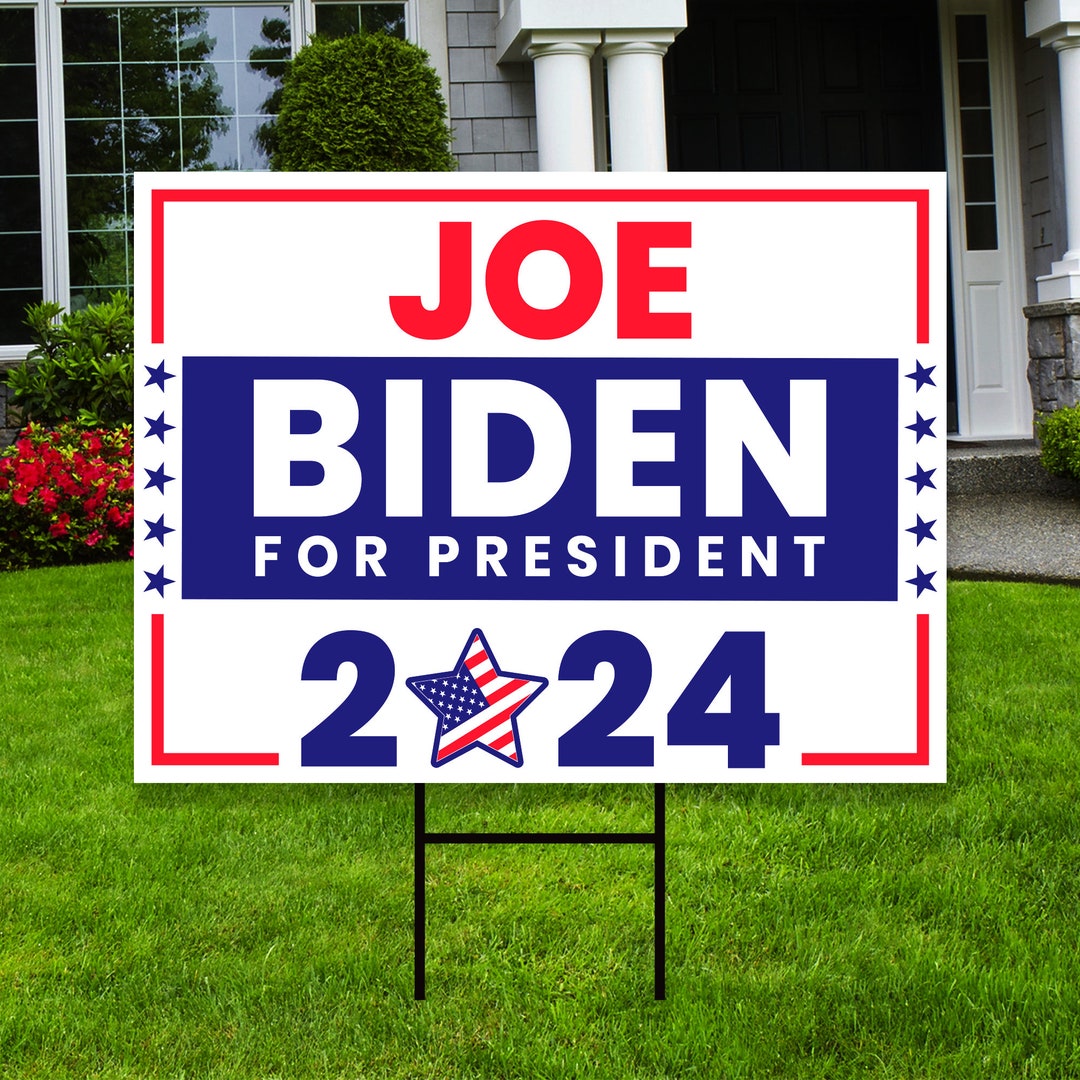 Biden 2024 Yard Sign Coroplast Joe Biden for President 2024 Lawn Sign ...