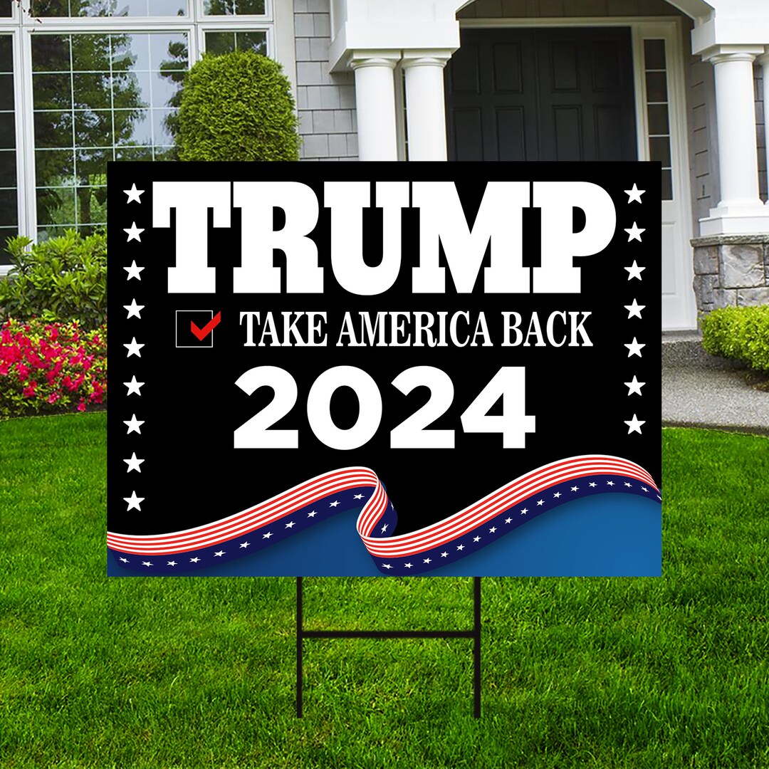 Trump 2024 Yard Sign Coroplast American Flag Donald Trump for President ...