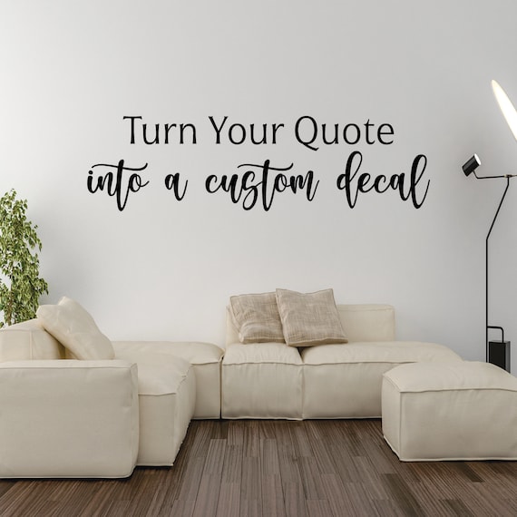Custom Wall Decal Create A Custom Wall Quote Design Your | Etsy