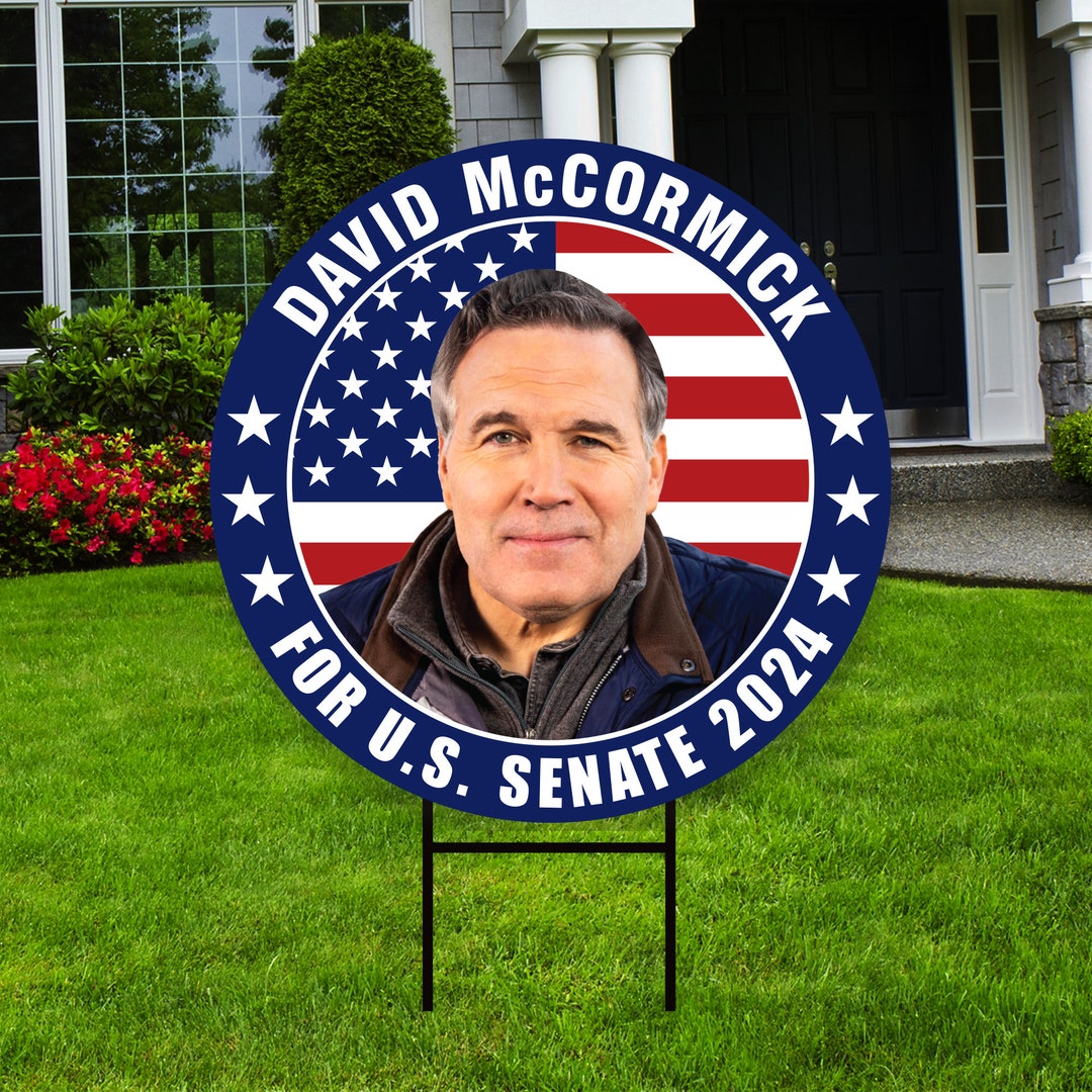 David Mccormick US Senate Yard Sign Coroplast US Senate Election ...