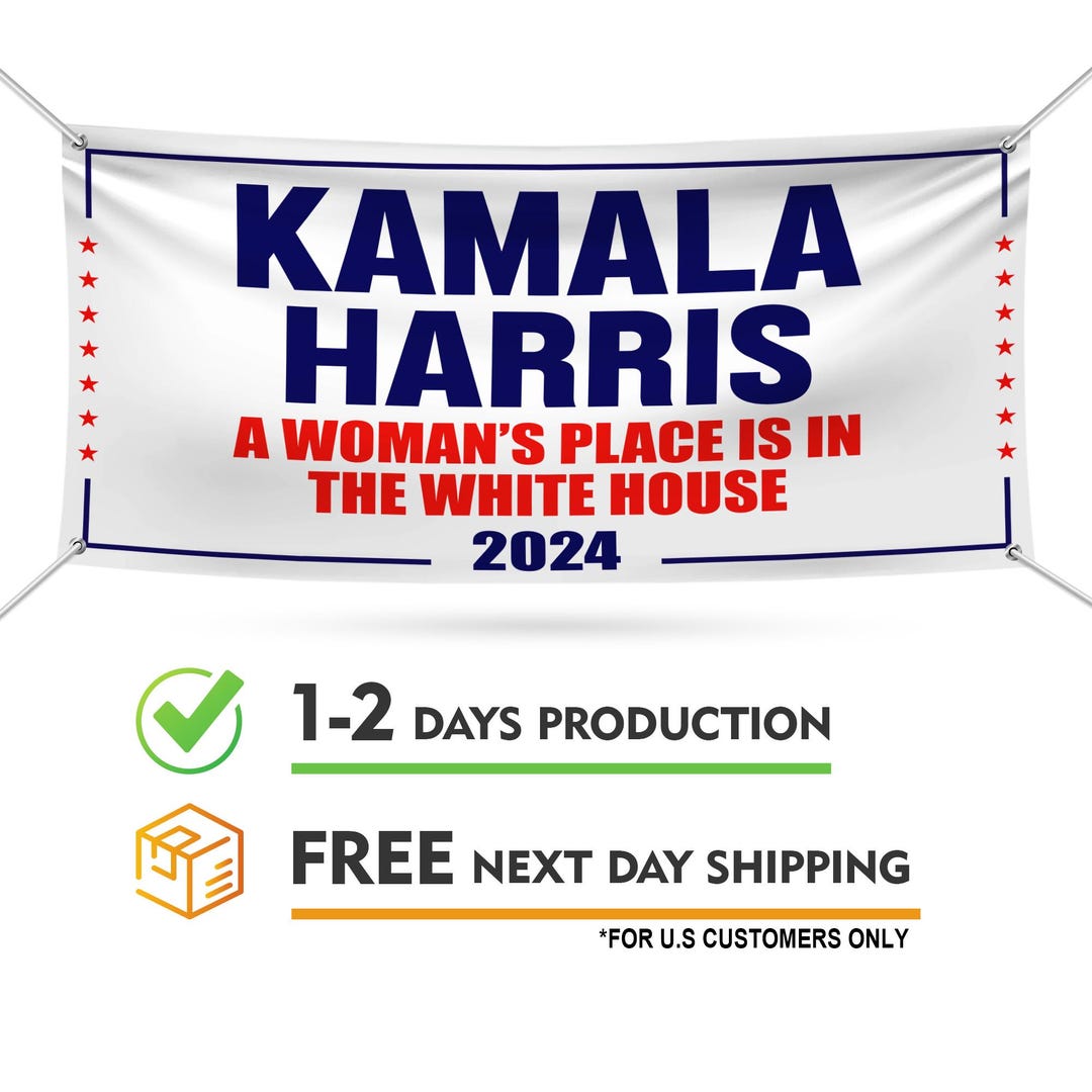 Kamala Harris 2024 Banner Sign, 13 Oz Kamala Harris for President 2024 ...