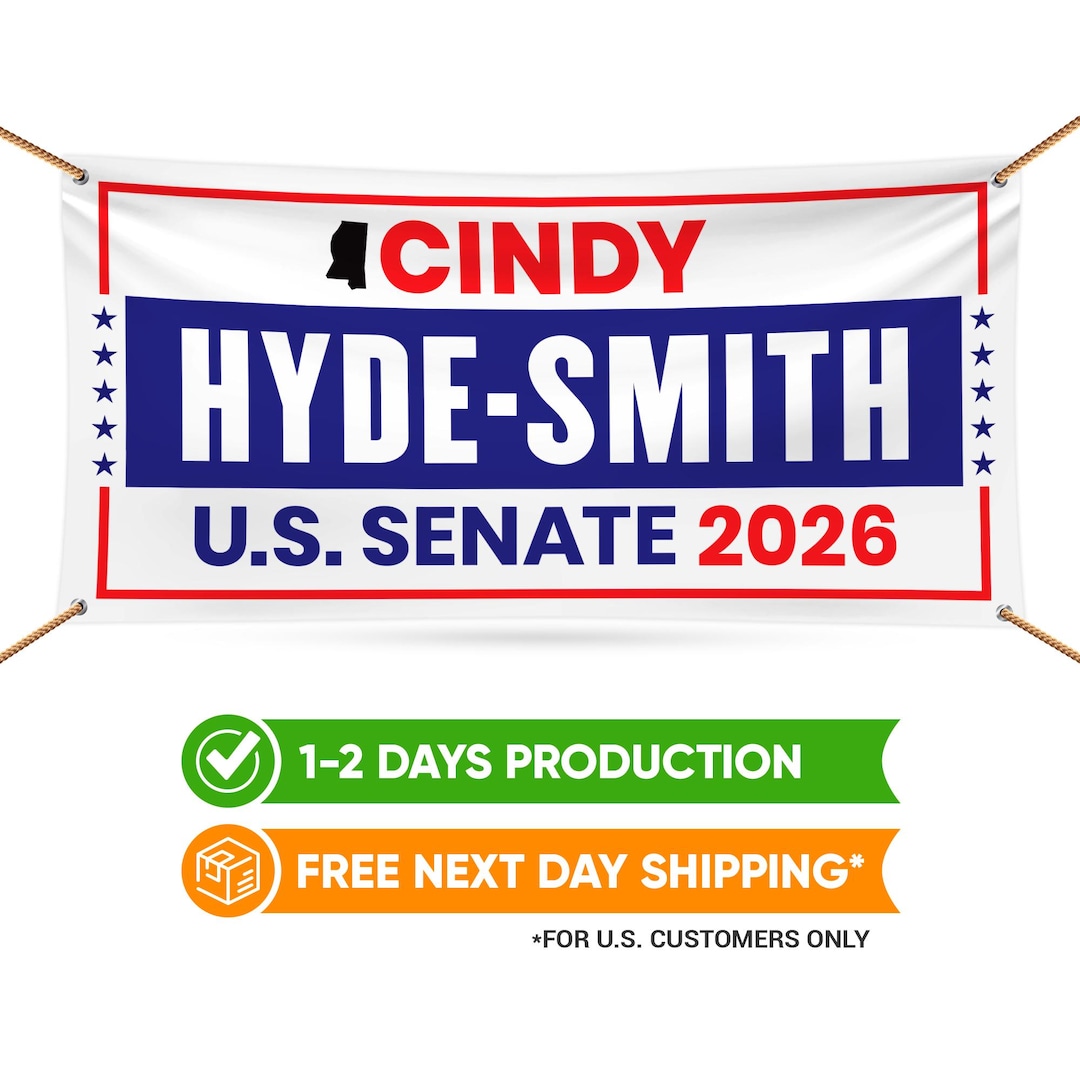 Cindy Hyde-smith for Mississippi U.S. Senate Banner Sign, 13 Oz ...
